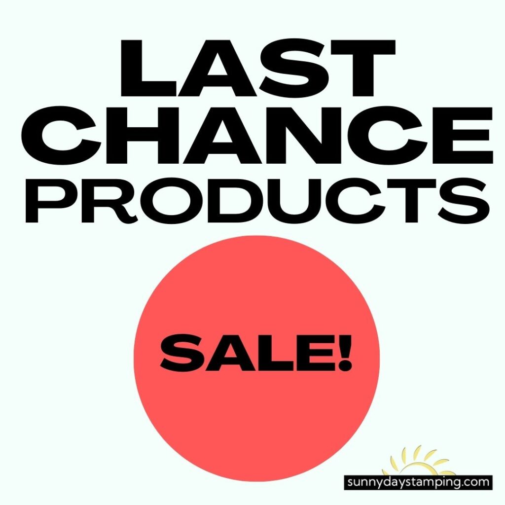 Sales and Specials • Sunny Day Stamping